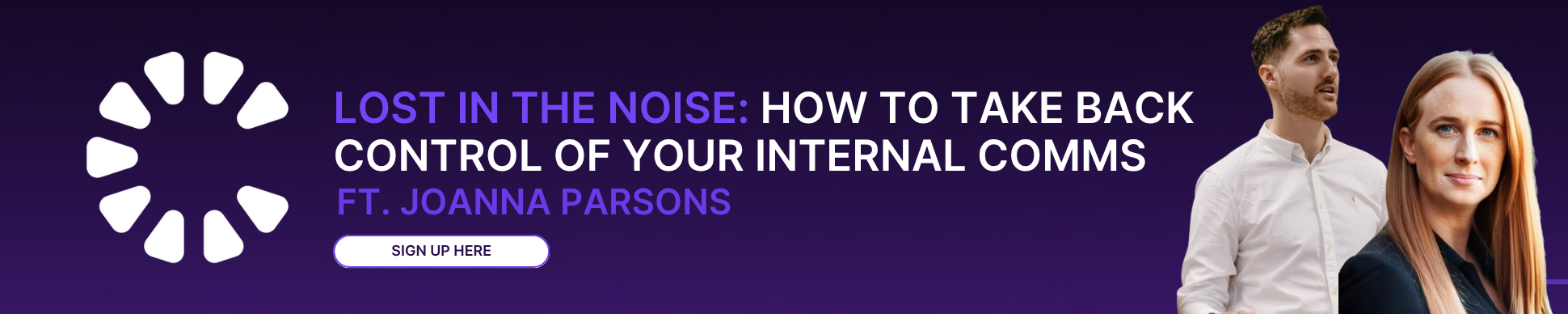 Lost in the Noise: How to Take Back Control of Your Internal Comms ft ...