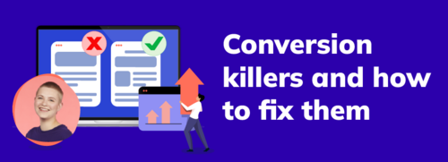 Conversion killers and how to fix them