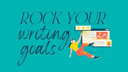 Rock Your Writing Goals