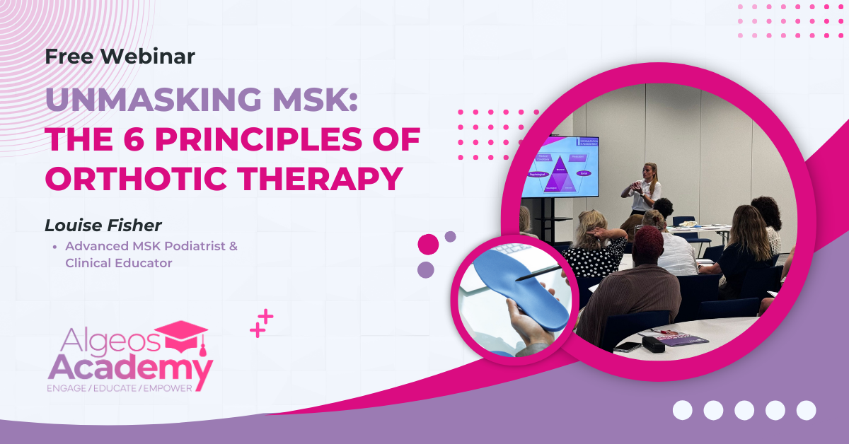 6 Principles of Orthotic Therapy