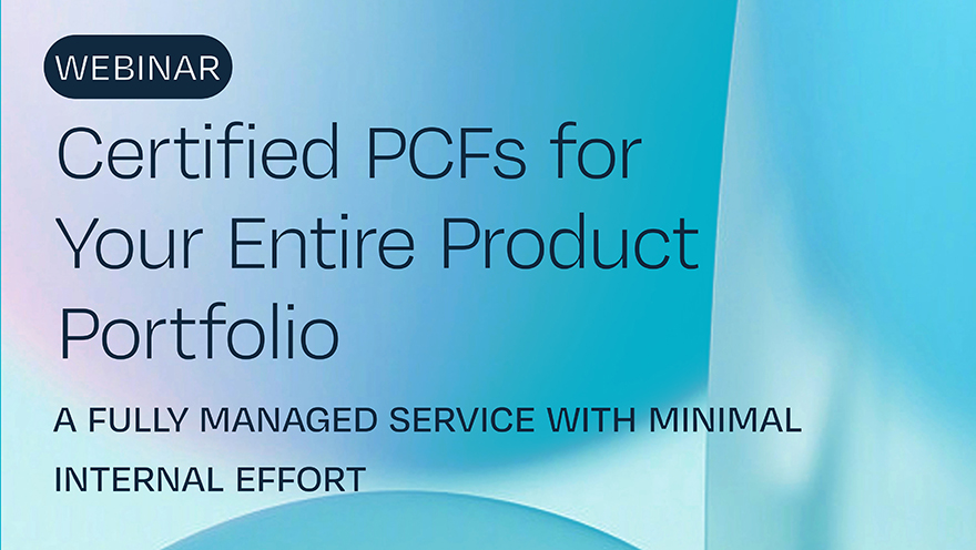 On-Demand | Certified PCFs for Your Entire Product Portfolio