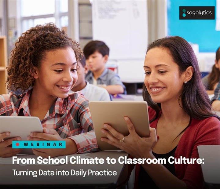 From School Climate to Classroom Culture: Turning Data into Daily Practice
